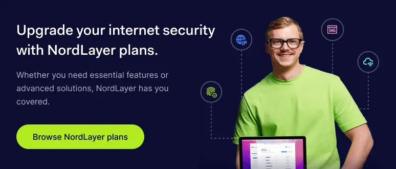 Overview of NordLayer Plans | NordLayer Blog