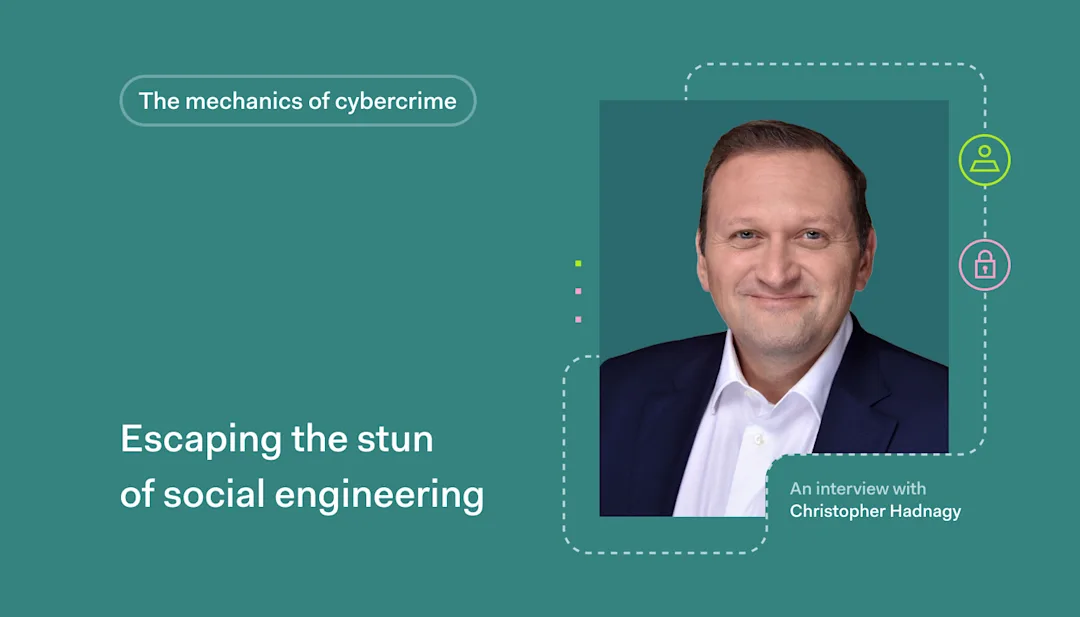 How to escape the perfect storm of social engineering: talk with Chris Hadnagy