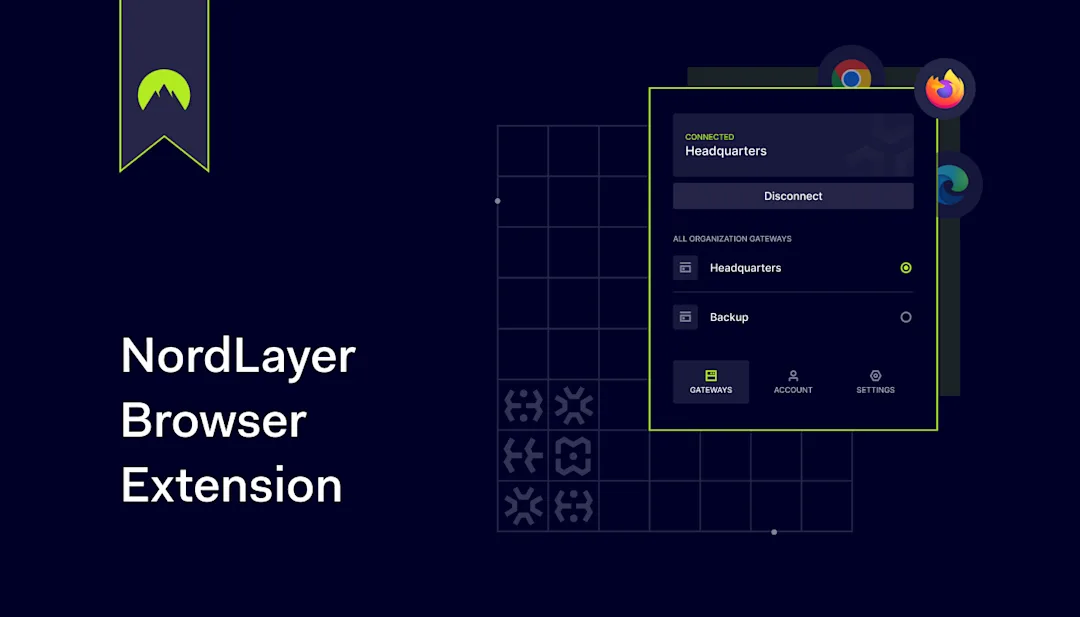Agent release: NordLayer Browser Extension | NordLayer Blog