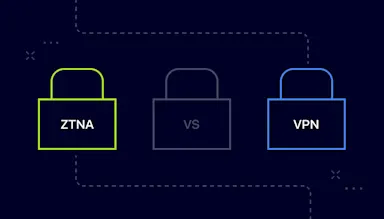 ZTNA vs VPN: Securing Remote Access | NordLayer Blog