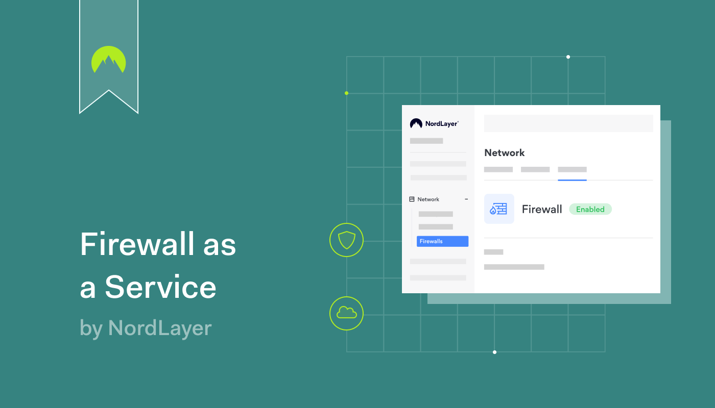 NordLayer’s feature release: Cloud Firewall | NordLayer Blog