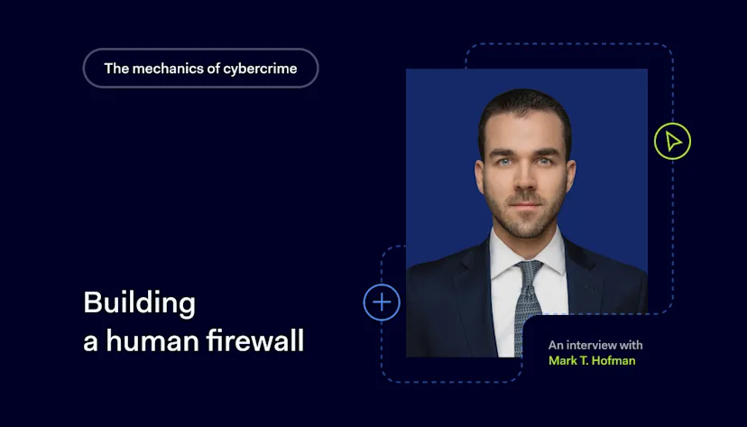 A strong human firewall: top tips from a cybercrime expert | NordLayer Blog