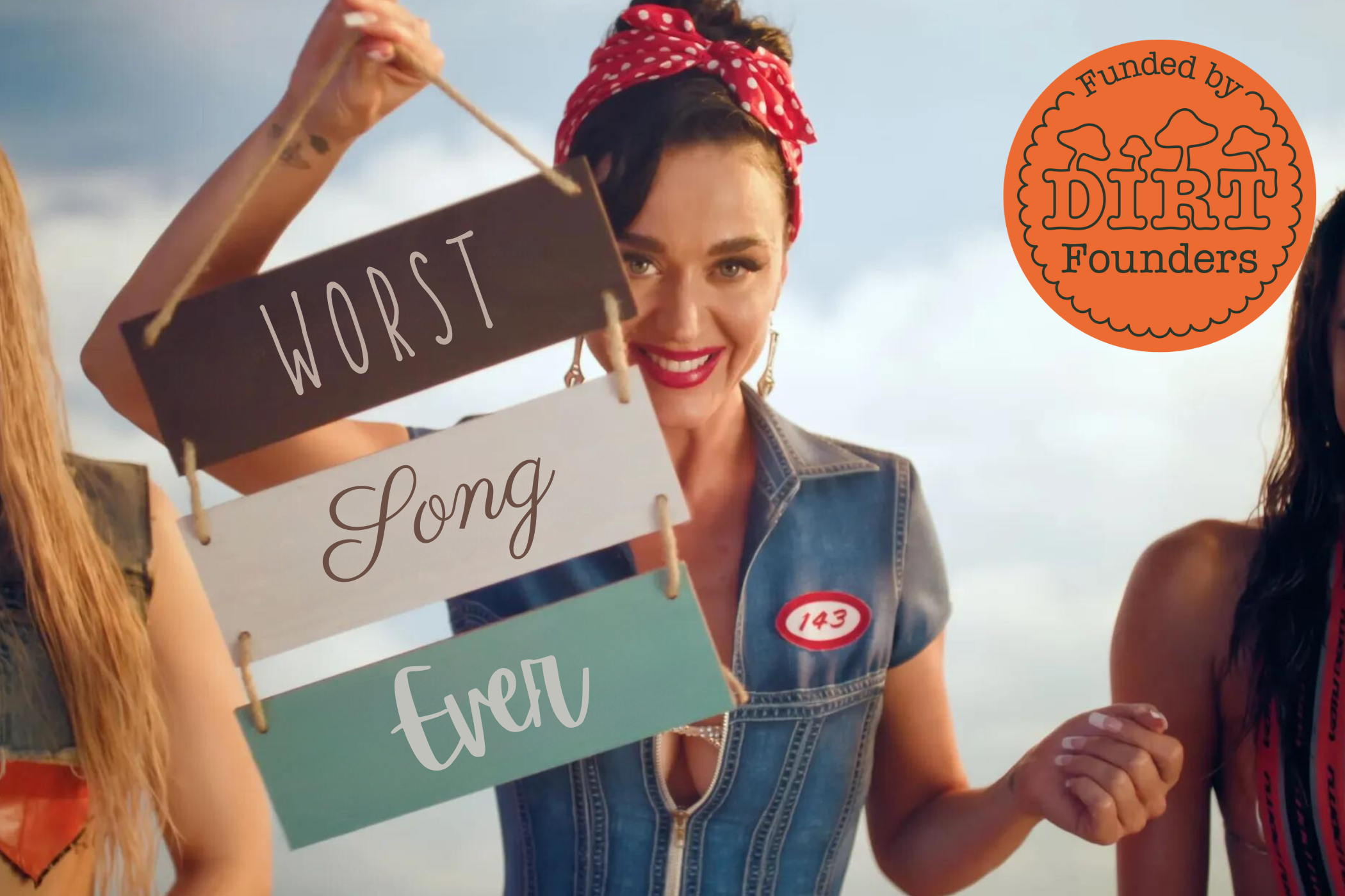 Digital culture and entertainment insights daily: Worst song ever | Dirt