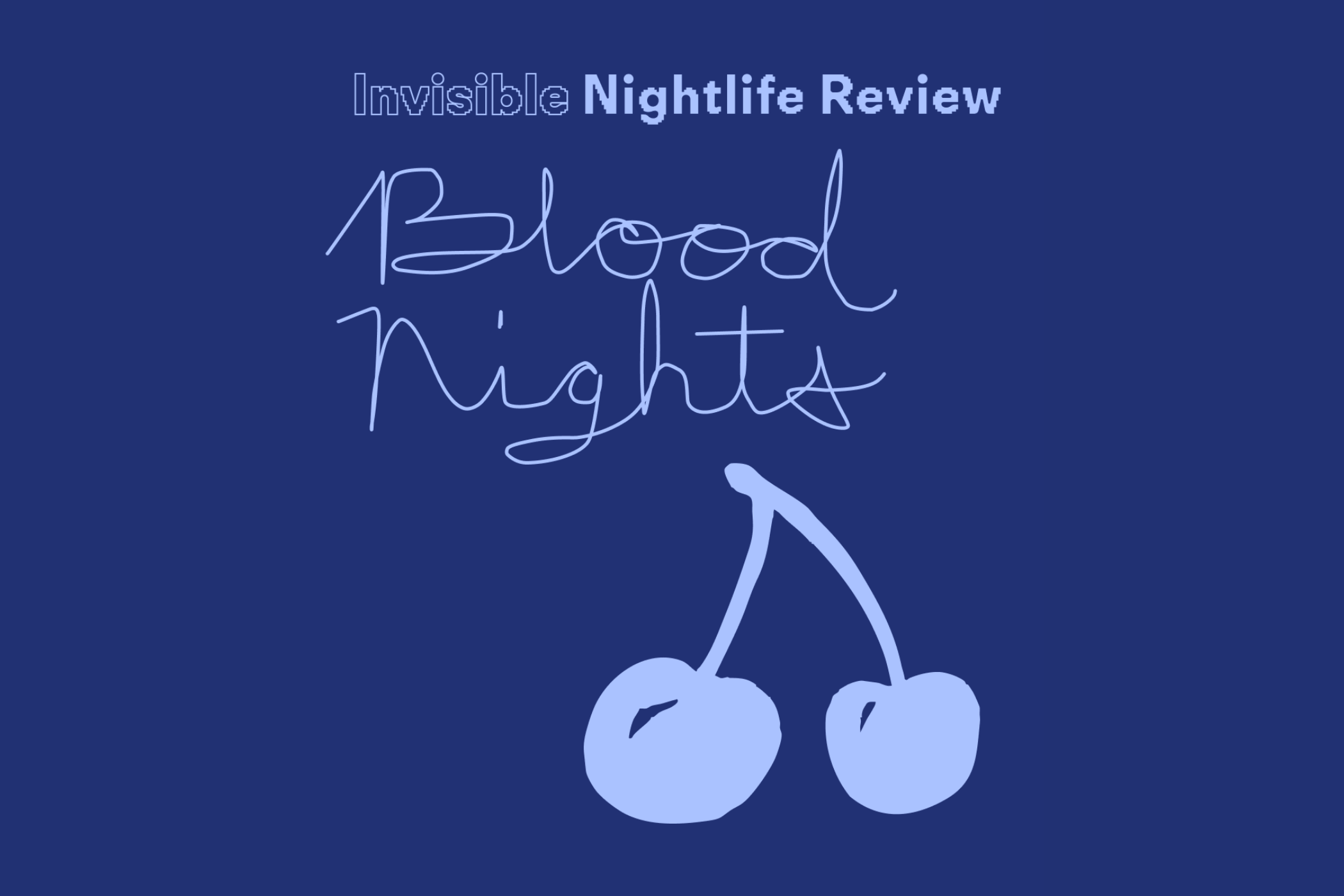 Digital culture and entertainment insights daily: Blood Nights ...