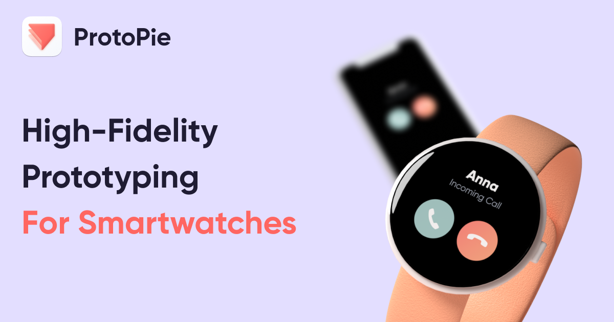ProtoPie | Hi-Fi Prototyping Tool for Smartwatch UX