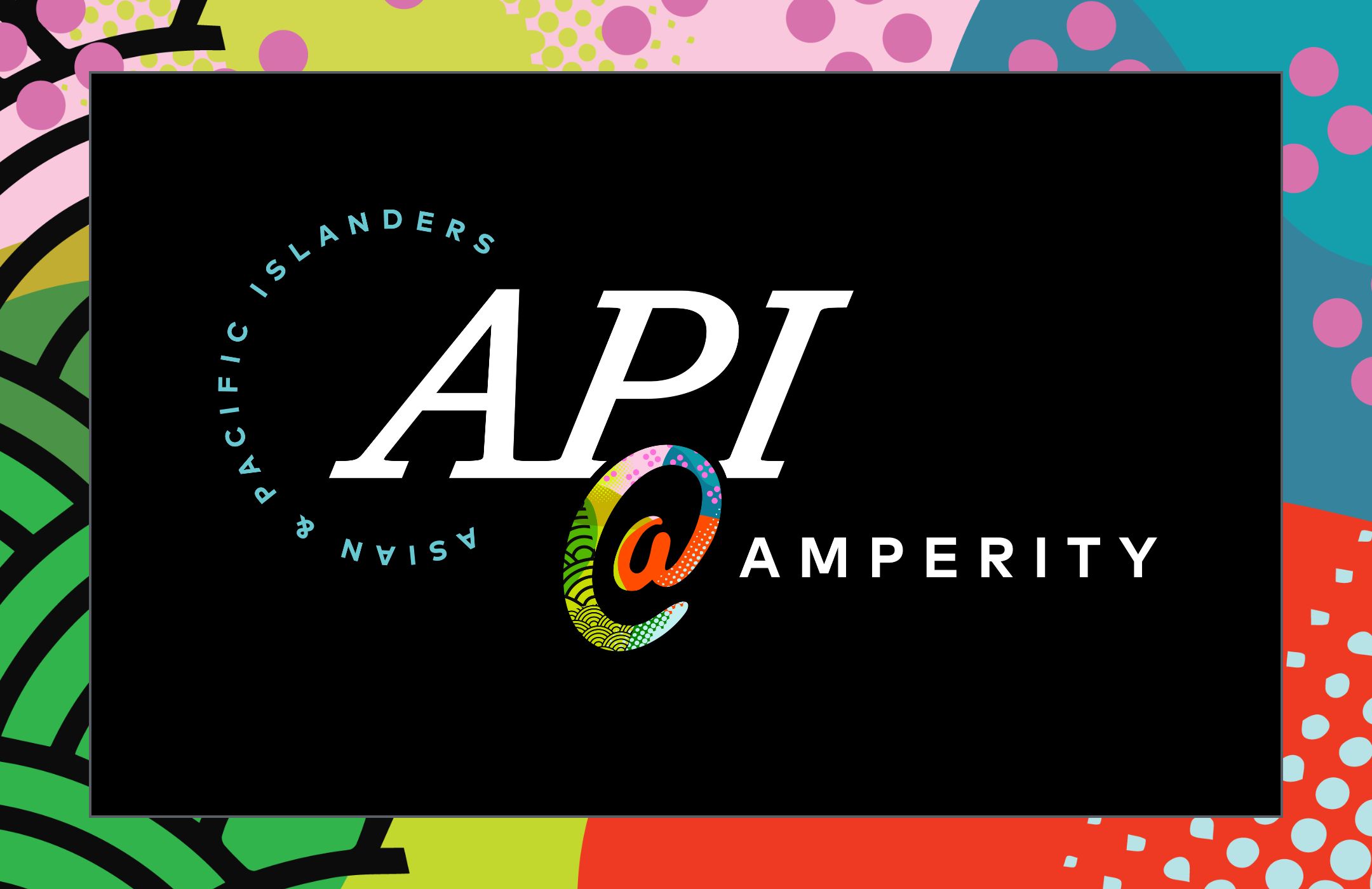 Honoring a Legacy of Leadership and Resilience: Celebrating AANHPI ...