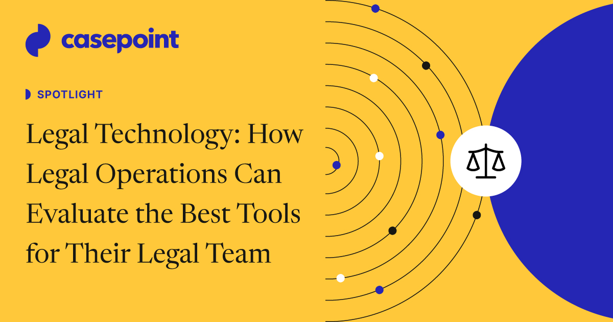 How Legal Operations Can Choose the Best Tools for Their Legal Team ...