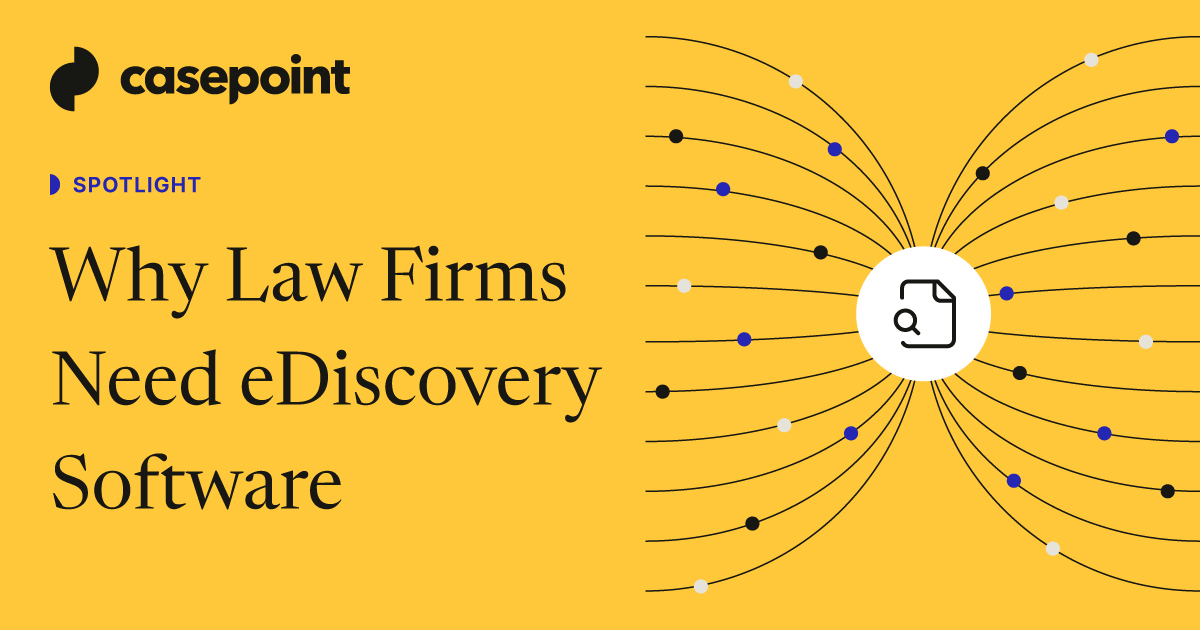 Why Law Firms Need eDiscovery Software | Casepoint