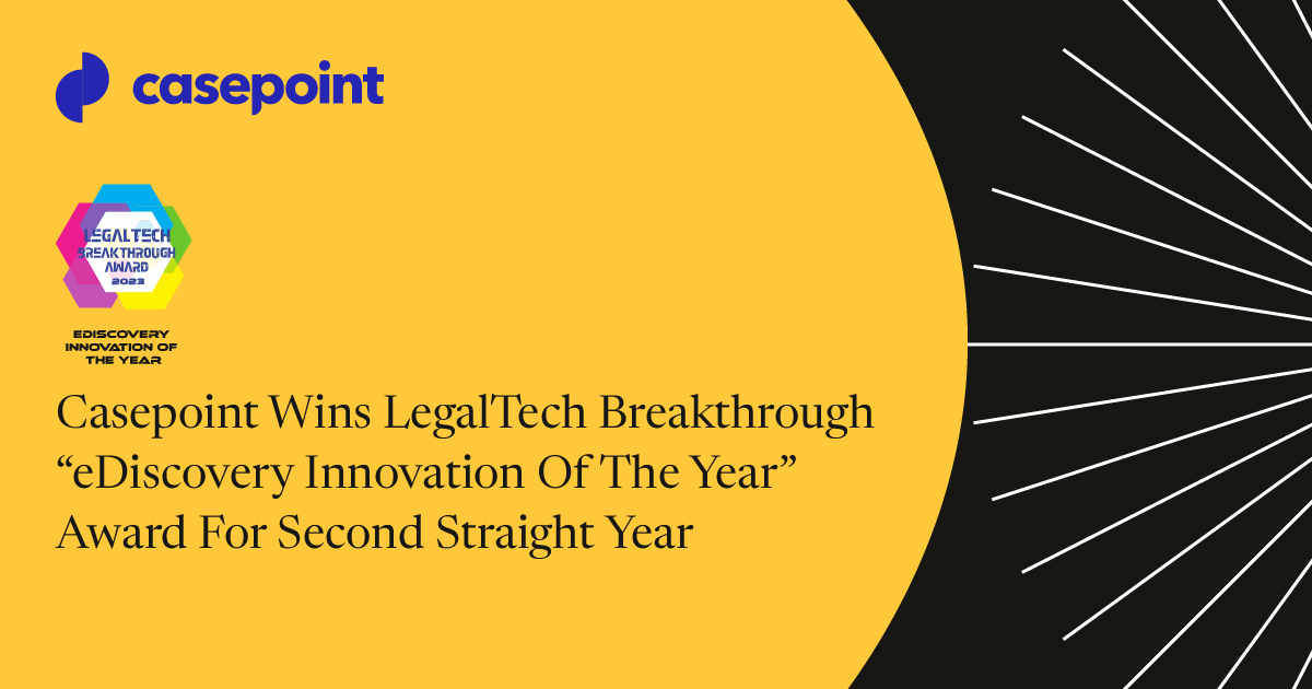 Casepoint Wins LegalTech Breakthrough Award for Second Straight Year ...