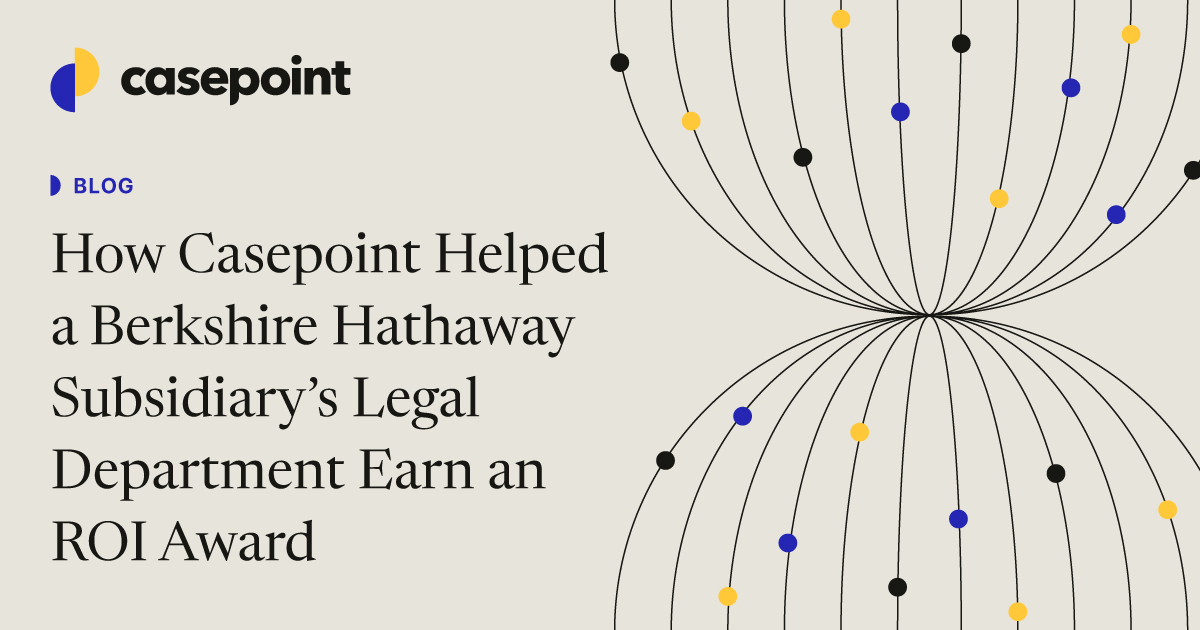 Casepoint Helps a Berkshire Hathaway Subsidiary’s Legal Department earn ...