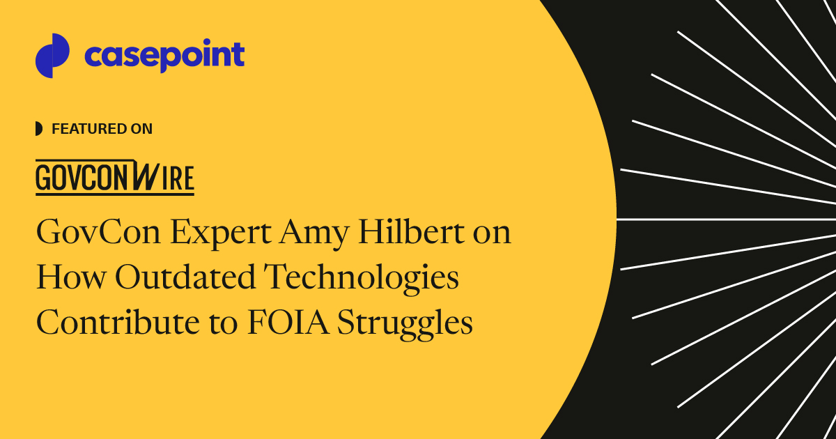 How Outdated Technologies Contribute to FOIA Struggles | Casepoint ...