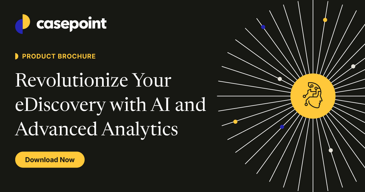 Revolutionize Your eDiscovery with AI and Advanced Analytics | Casepoint