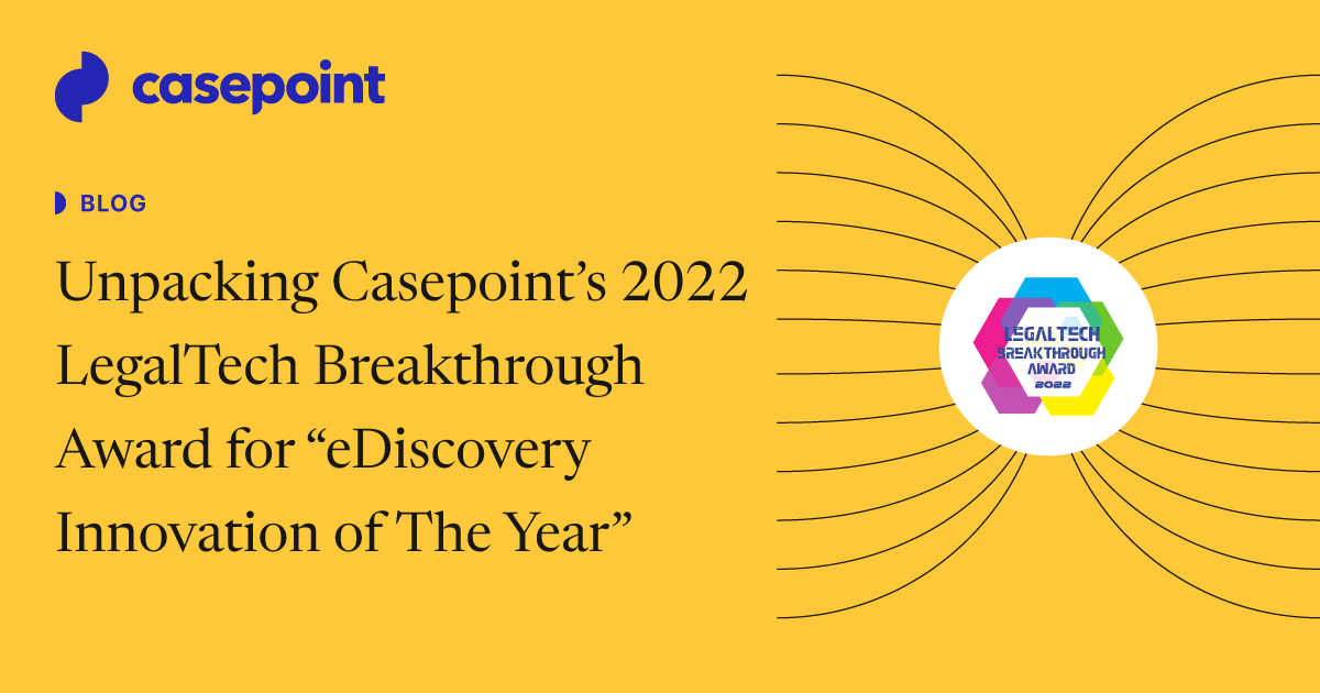 Casepoint Achieves LegalTech Breakthrough’s "eDiscovery Innovation of ...