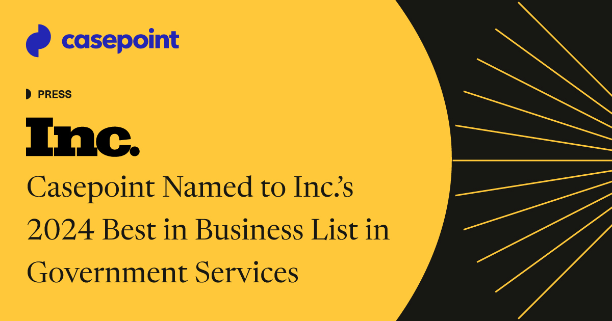 Casepoint Named Inc.’s 2024 Best in Business in the Government Services ...