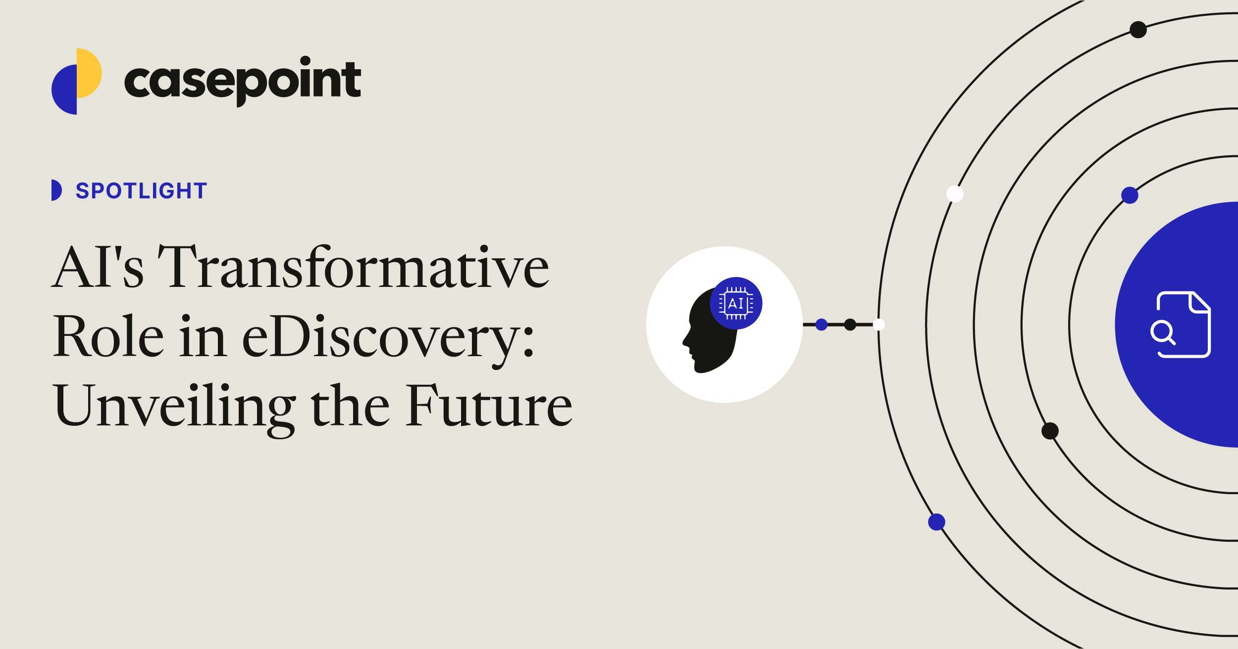 AI-Powered eDiscovery: Speed, Accuracy, and the Future of Legal Review | Casepoint