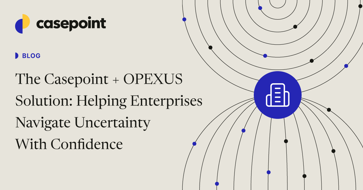 The Casepoint + OPEXUS AI-Powered Solution: Helping Enterprises ...