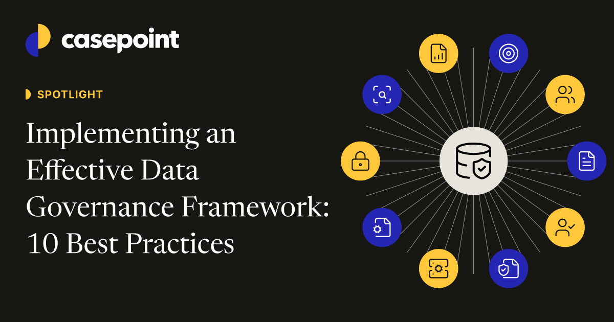 Implementing an Effective Data Governance Framework: 10 Best Practices ...