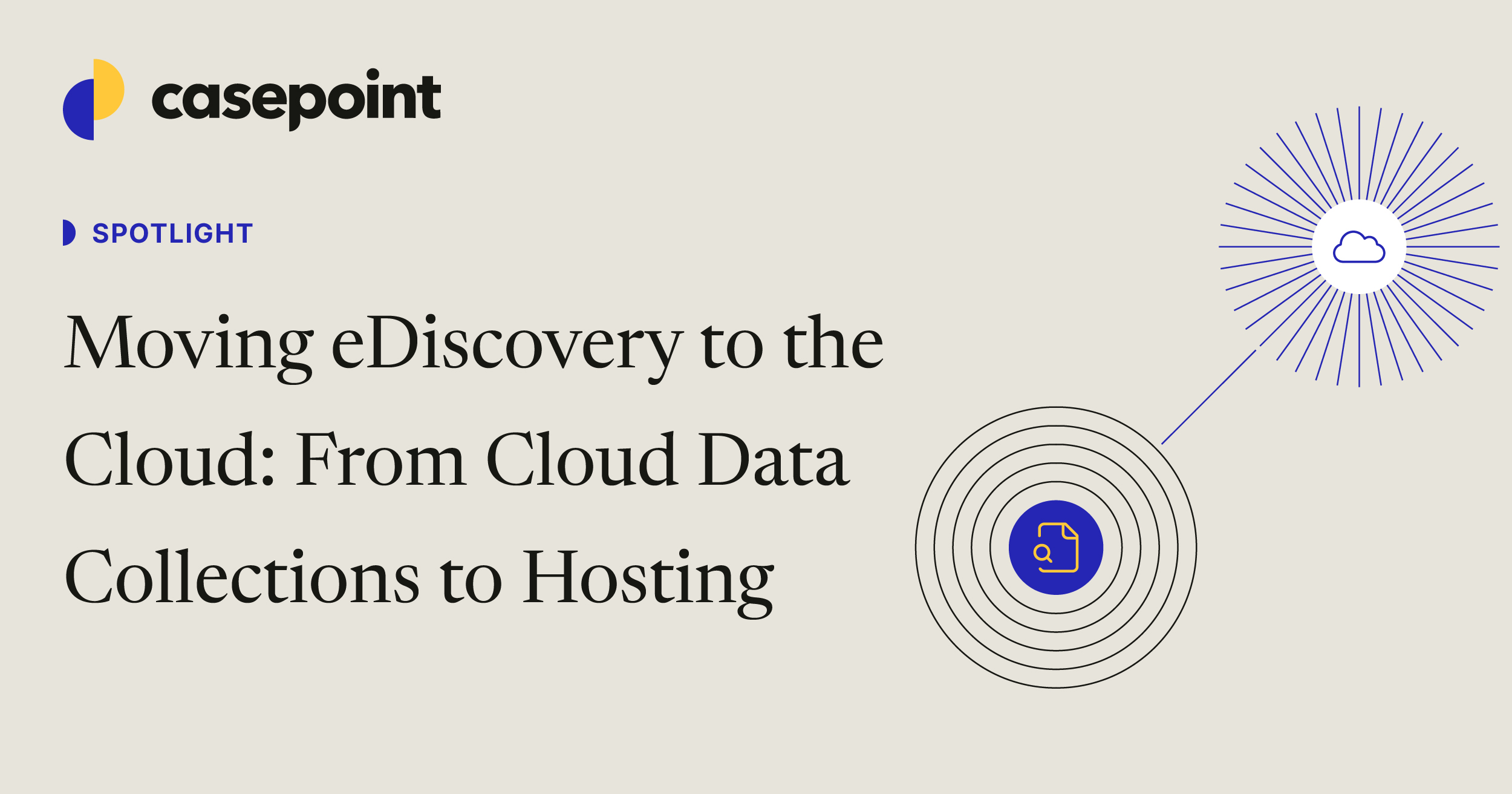 A Complete Guide on Moving eDiscovery to the Cloud | Casepoint | Casepoint