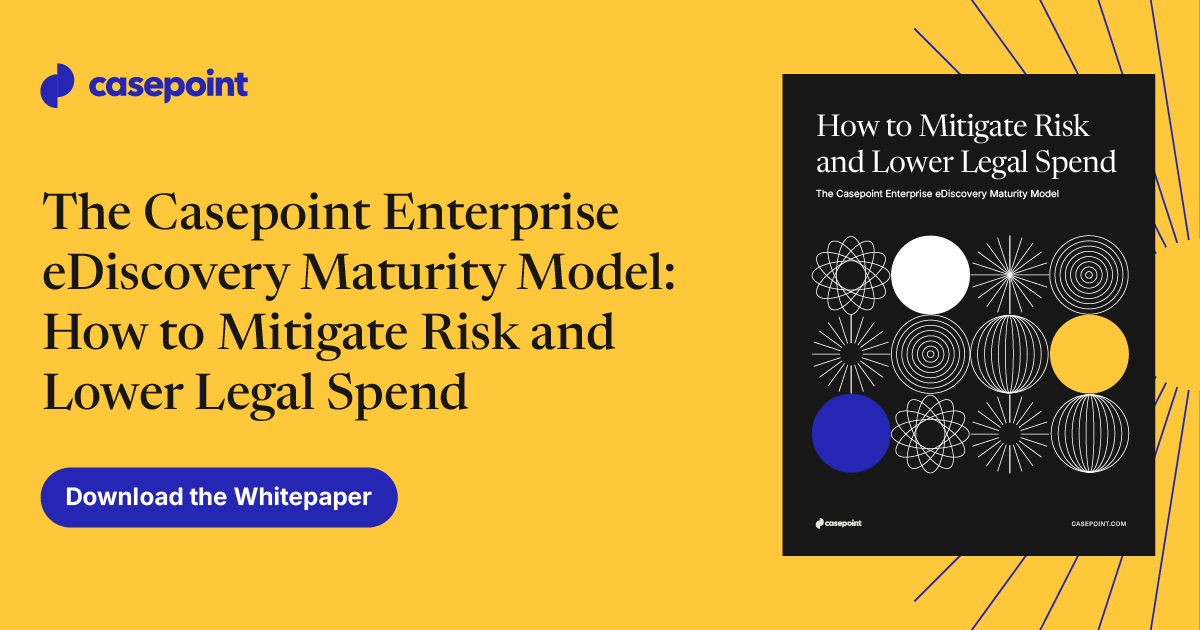 The Casepoint Enterprise eDiscovery Maturity Model For Corporations ...