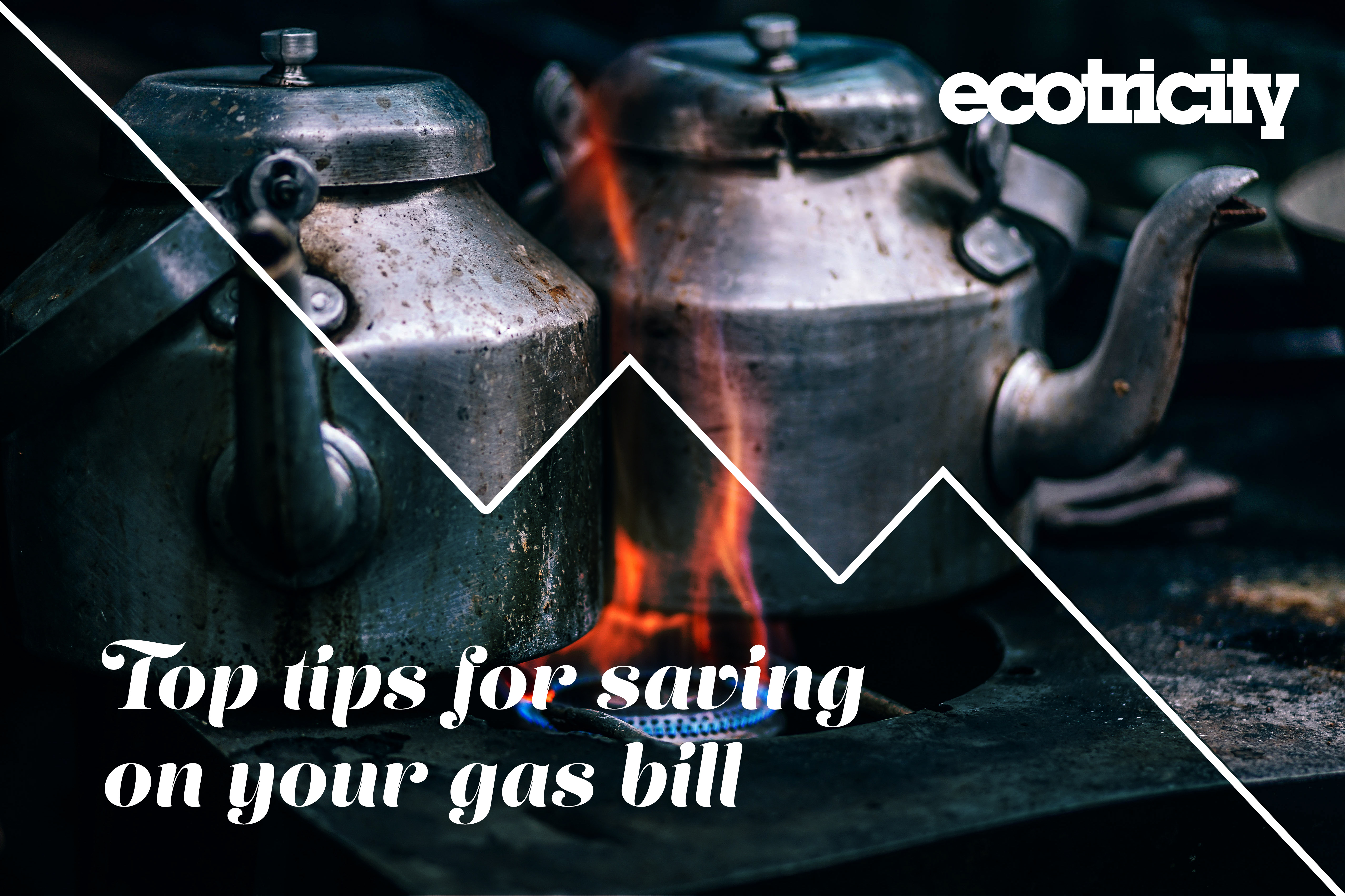 Top tips for saving on your gas bill | Ecotricity