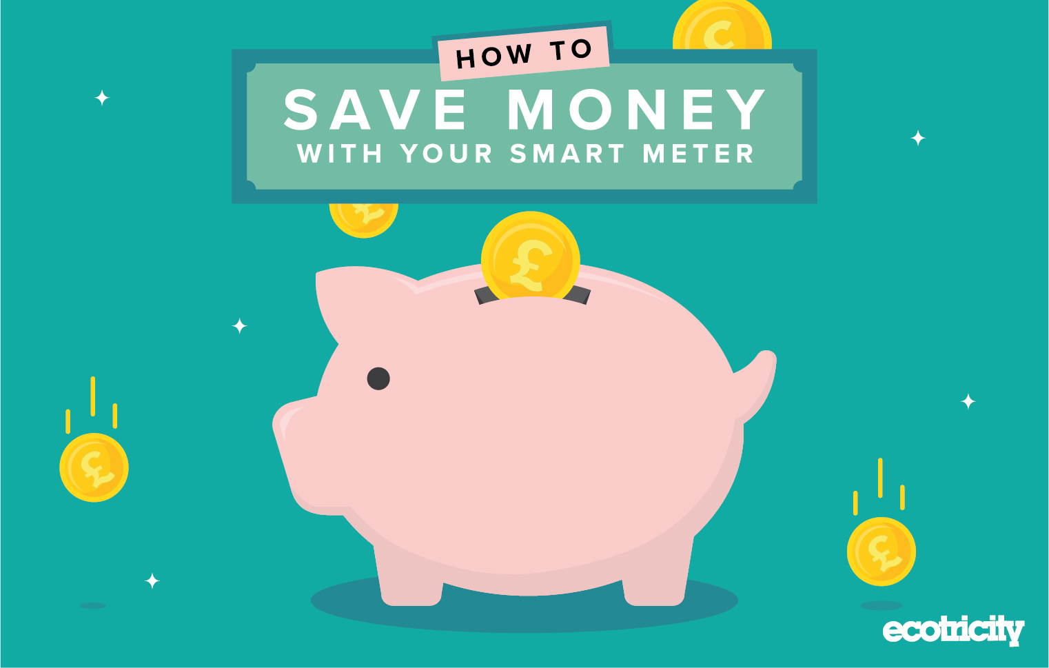 Four ways you could be saving money with a Smart meter | Ecotricity