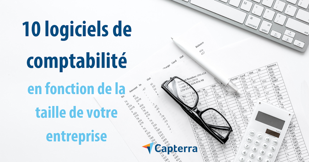 Top 10 : les meilleurs logiciels comptables selon la taille de votre entreprise
