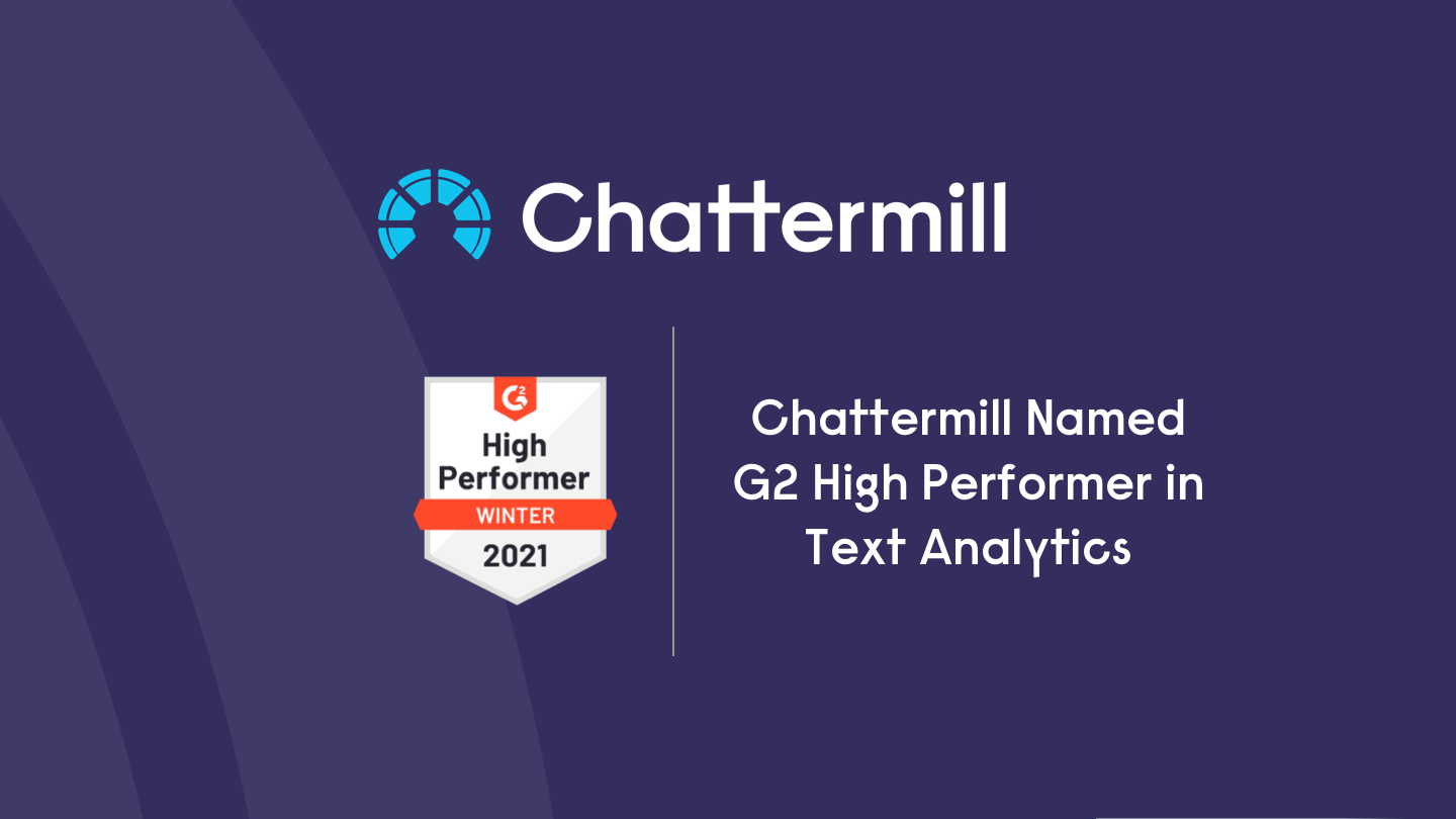 Chattermill Named G2 High Performer in Text Analytics | Chattermill