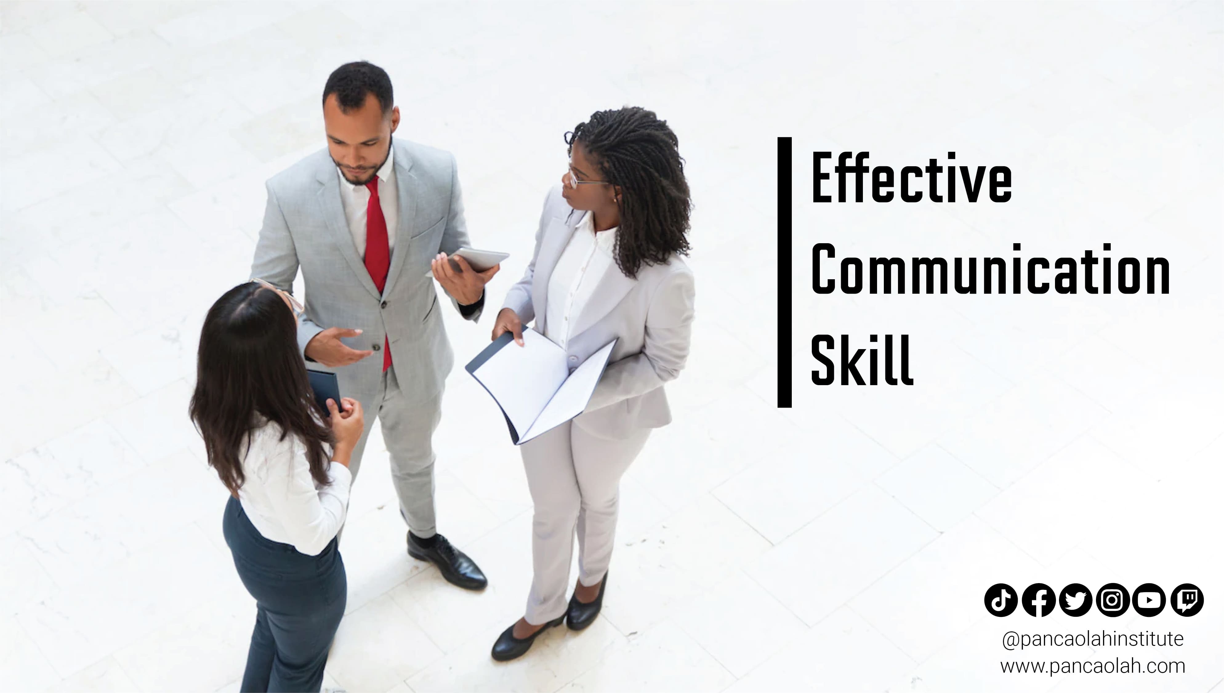 Effective Communication Skills - Panca Olah Institute