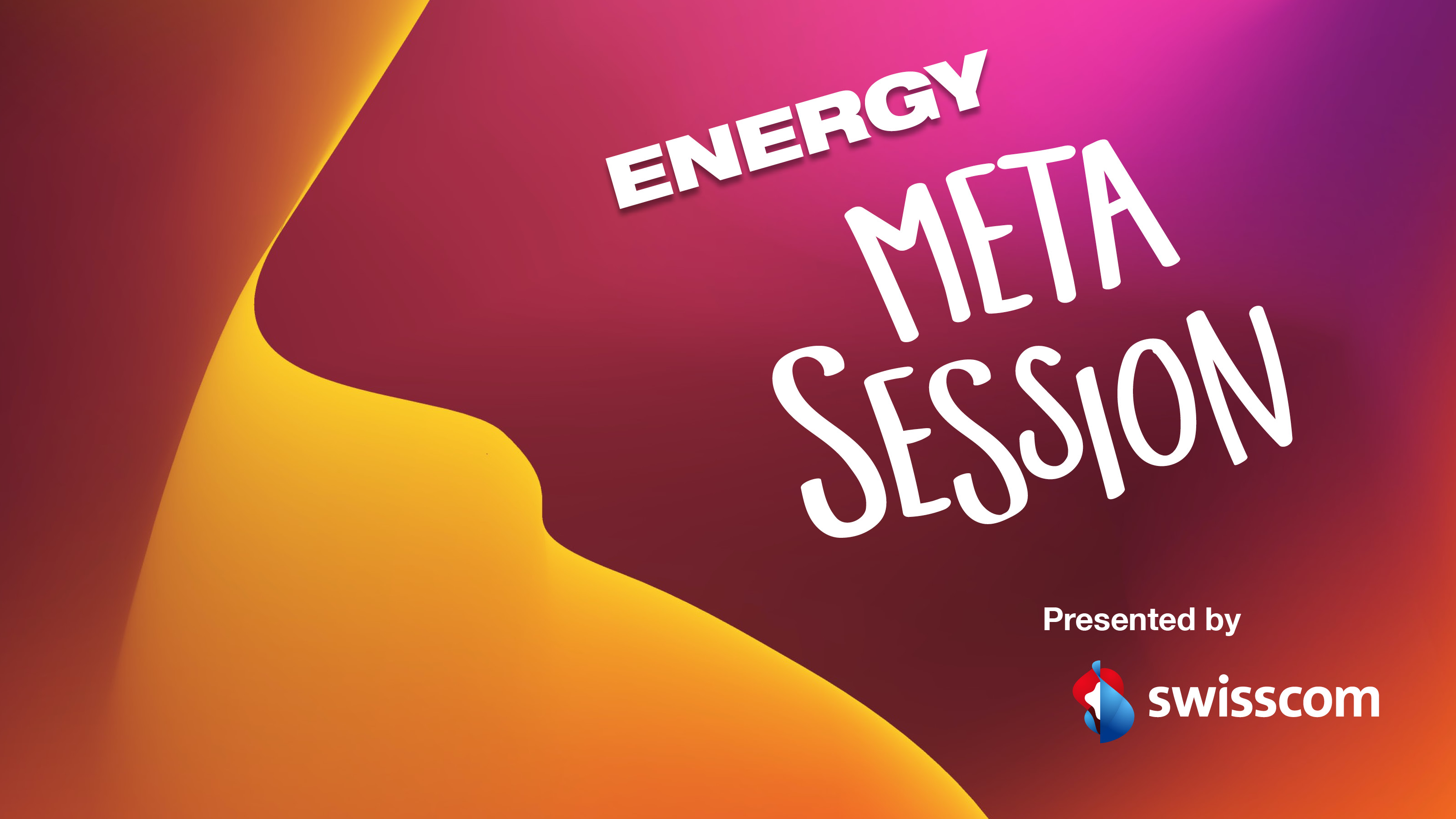 Energy MetaSession