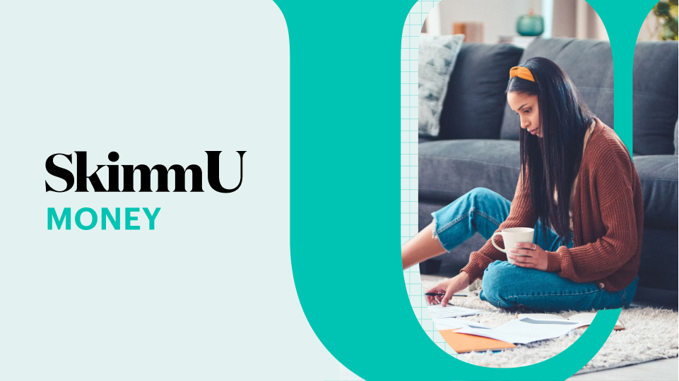 SkimmU Money | theSkimm
