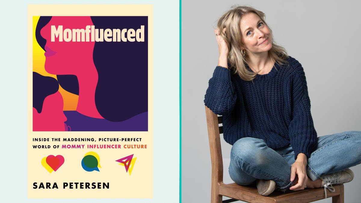 Momfluenced Author Sara Petersen on Momfluencers and the State of ...