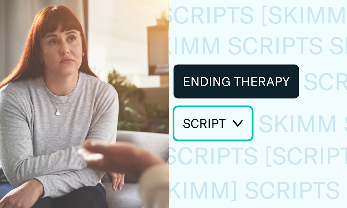 How To Break Up With a Therapist: Scripts and Examples | theSkimm