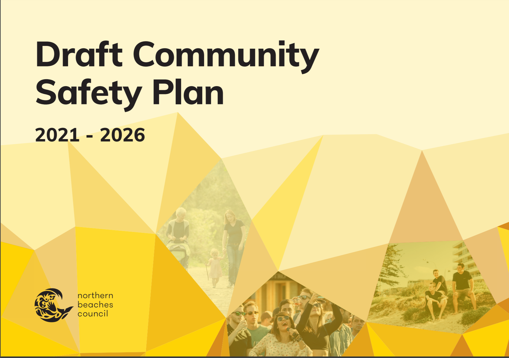 Draft Community Safety Plan | Manly Community Forum