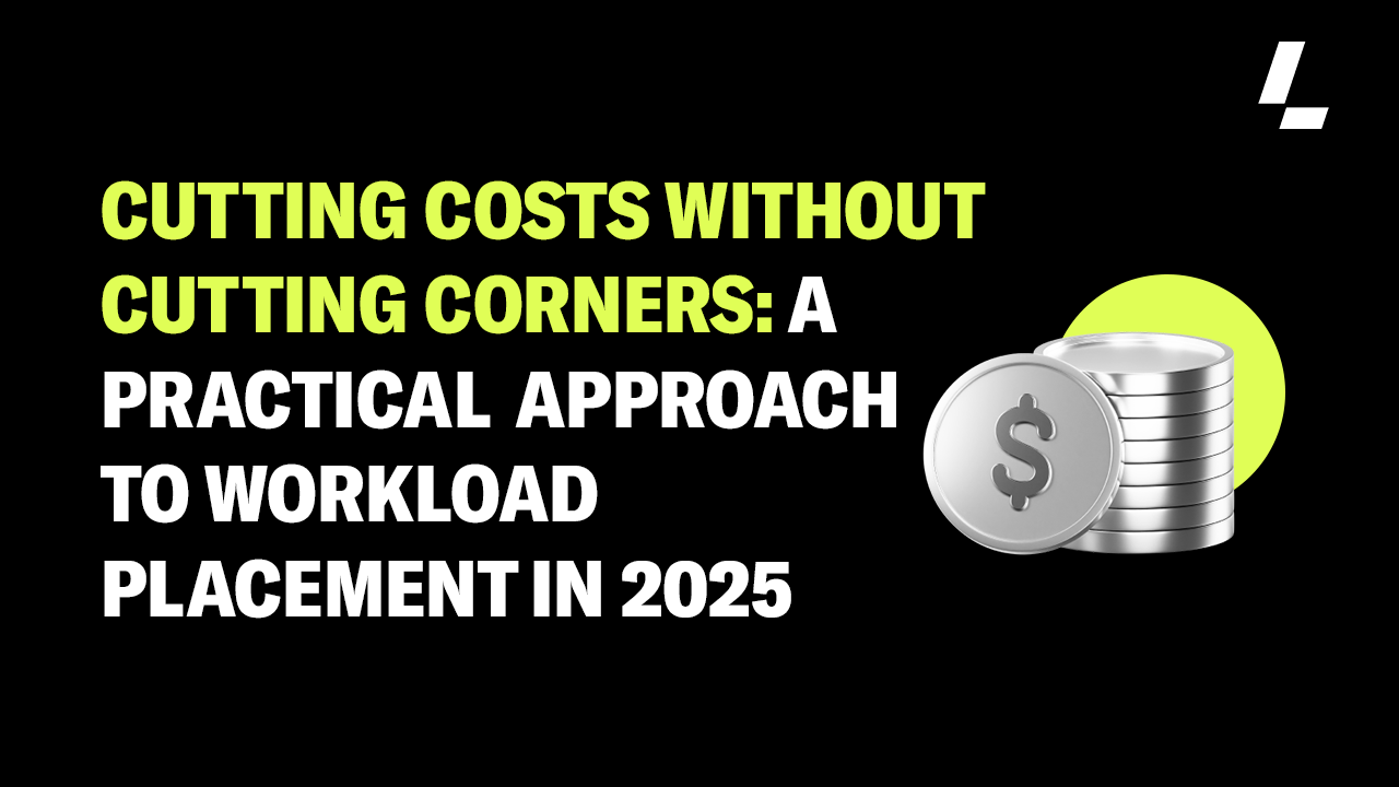 Cutting costs without cutting corners: a practical approach to workload ...