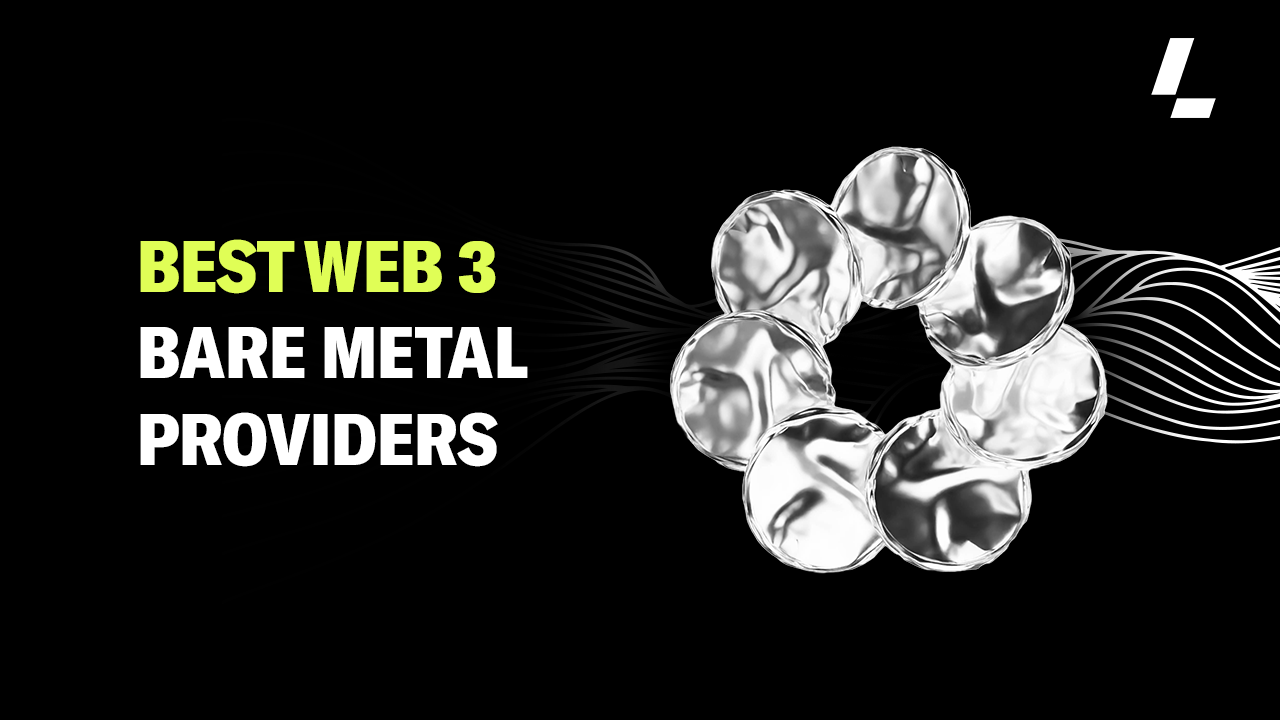 The Best Bare Metal Providers for Web3 Companies - Latitude.sh