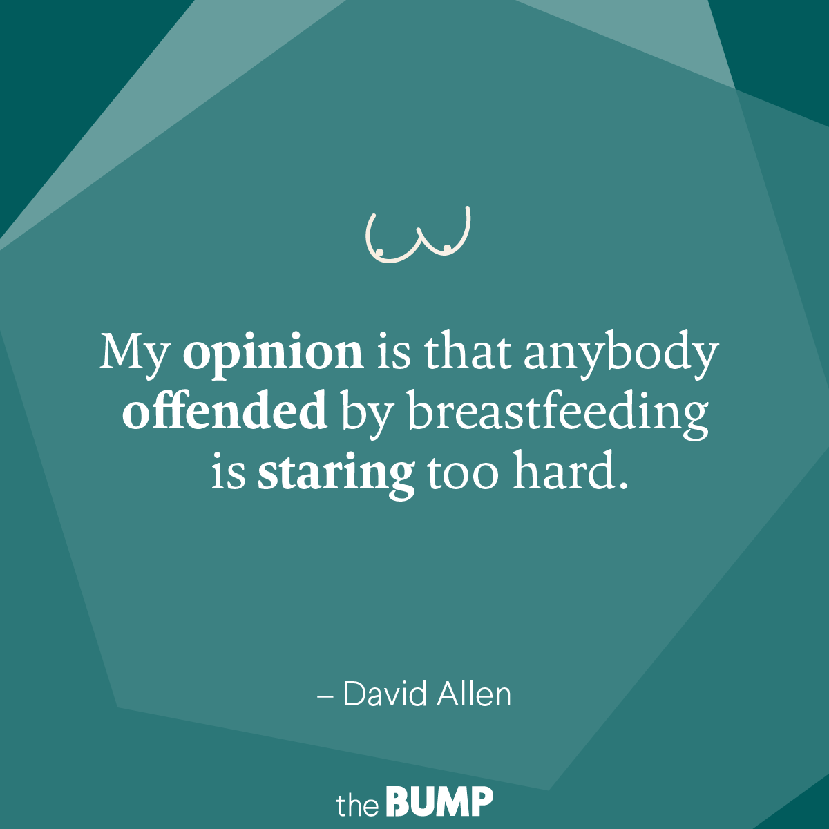 16 Funny Breastfeeding Quotes That Sum Up Nursing