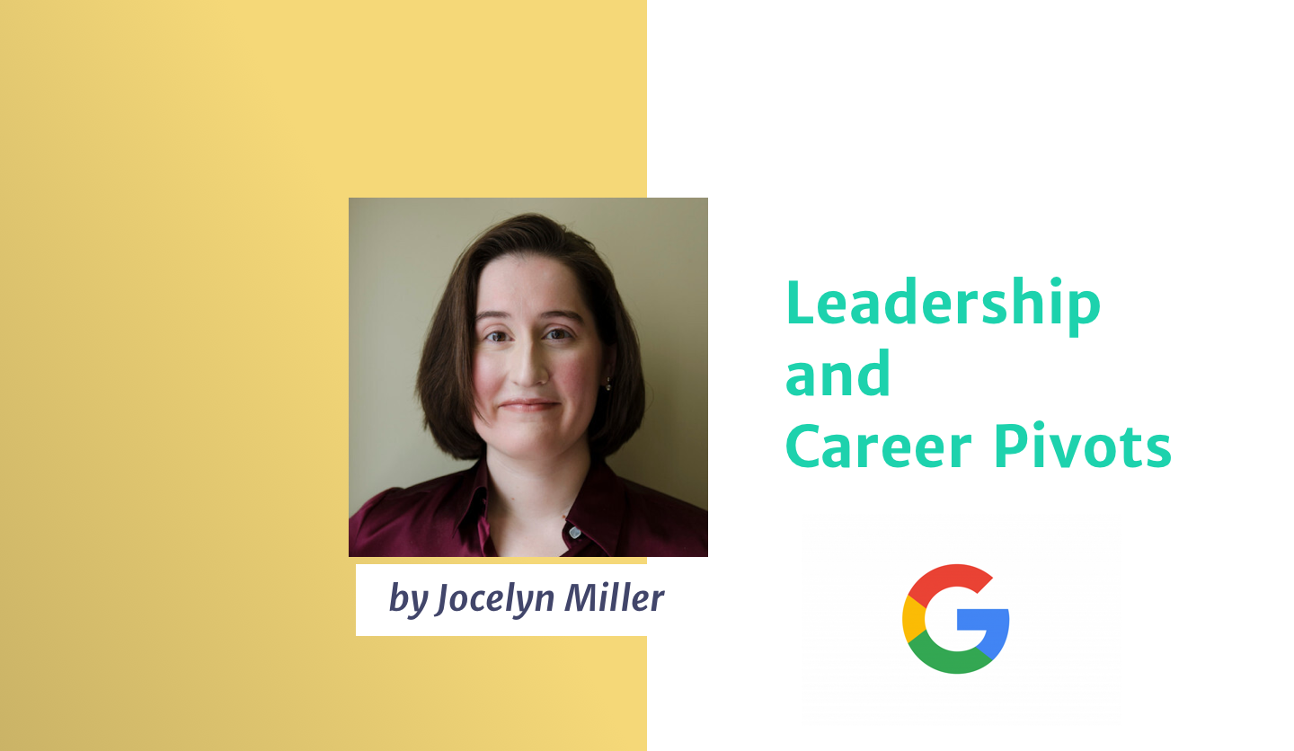 Google Product Manager Reveals Her Leadership and Career Tips