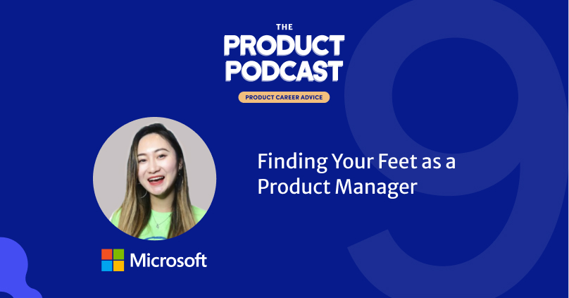 Finding Your Feet as a Product Manager by Microsoft Product Lead ...
