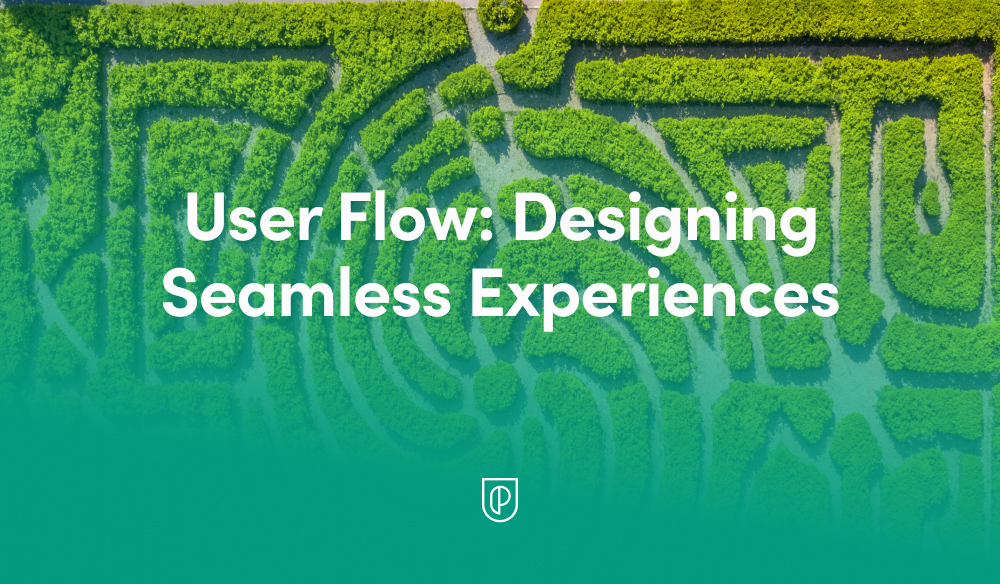 User Flow: Creating Seamless Experiences + Free Template