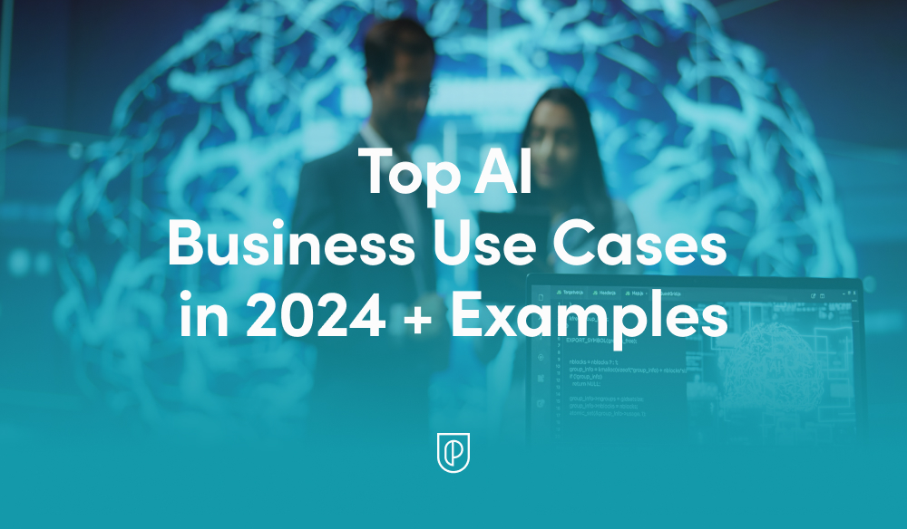 Top 15 AI Business Use Cases in 2025 + Examples