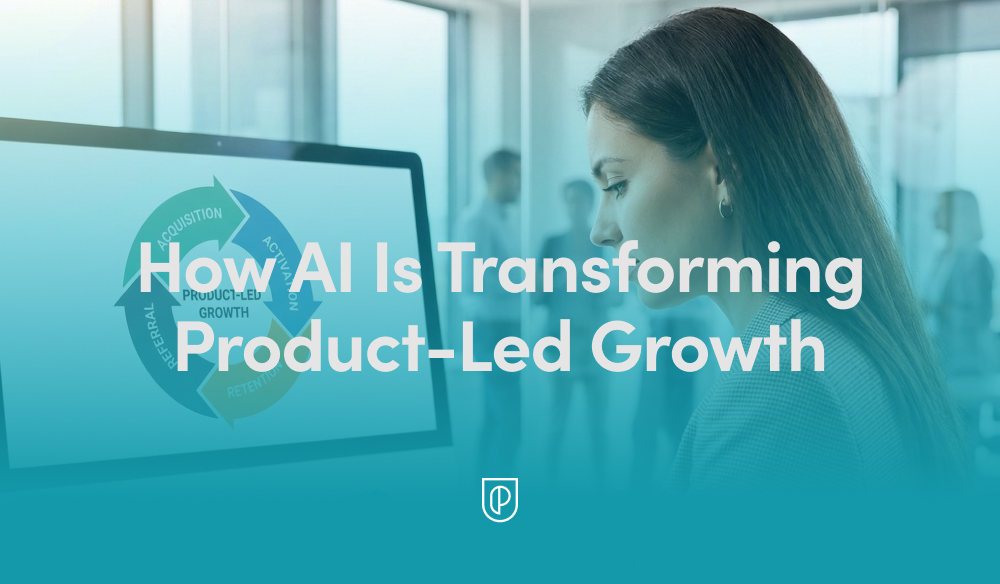 How AI Is Transforming Product-Led Growth