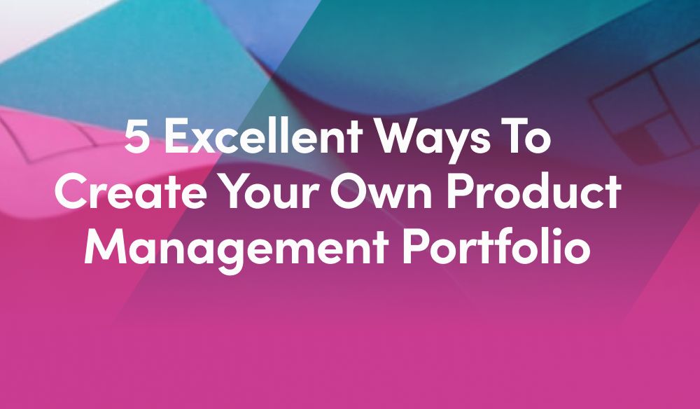 How to Make a Product Portfolio