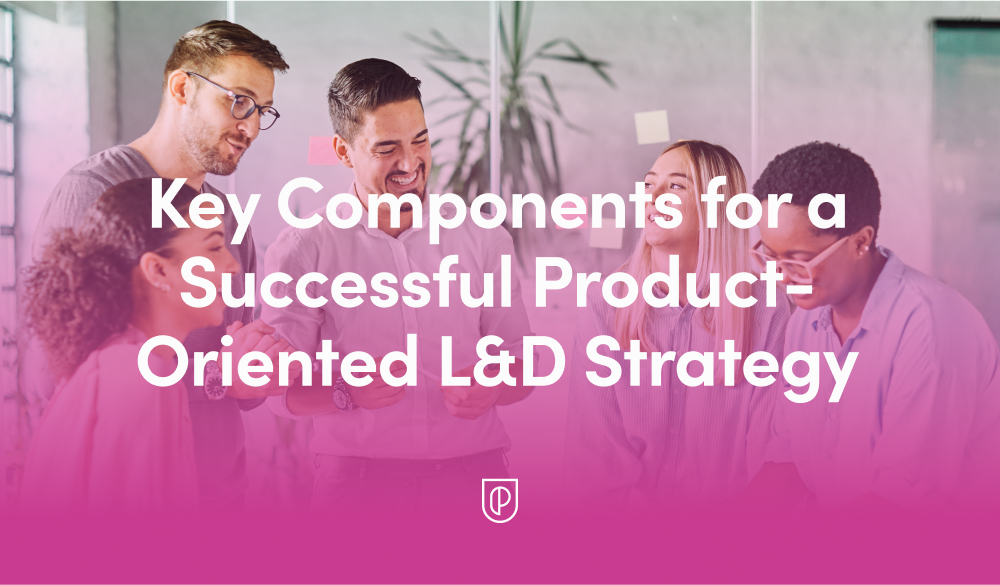 Product Learning and Development Strategies for Success