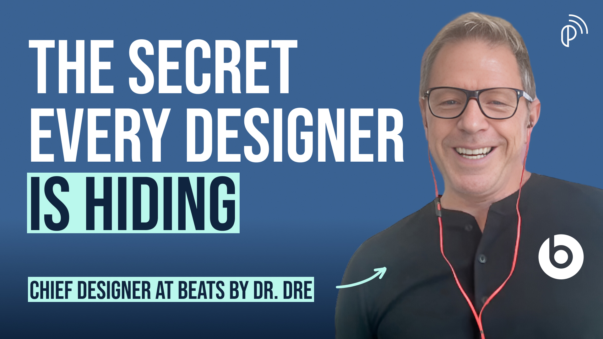 Unlocking Billion-Dollar Design Secrets with Rober Brunner, Chief Designer at Beats by Dre ...