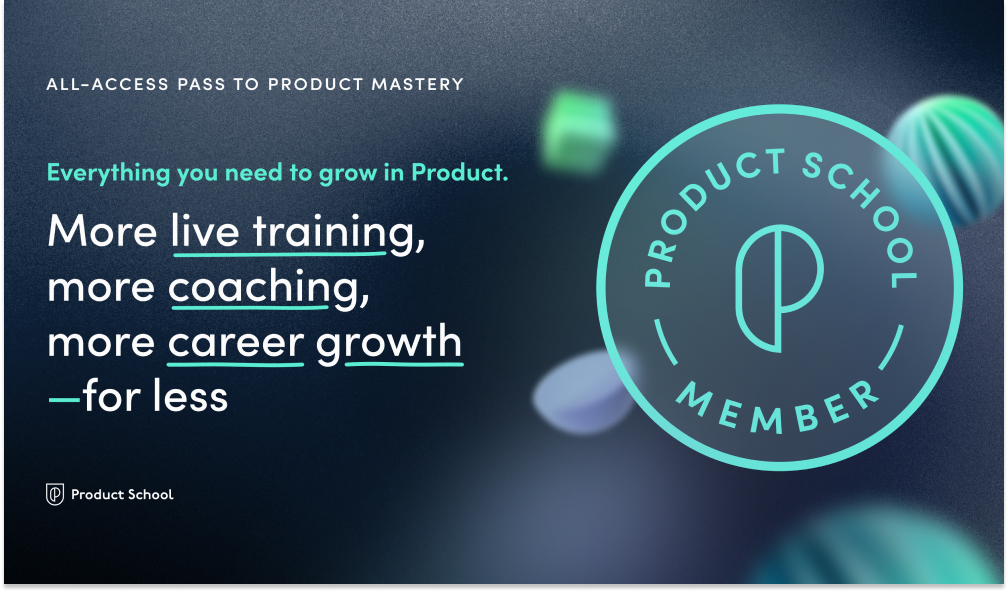 Introducing: Product School Membership