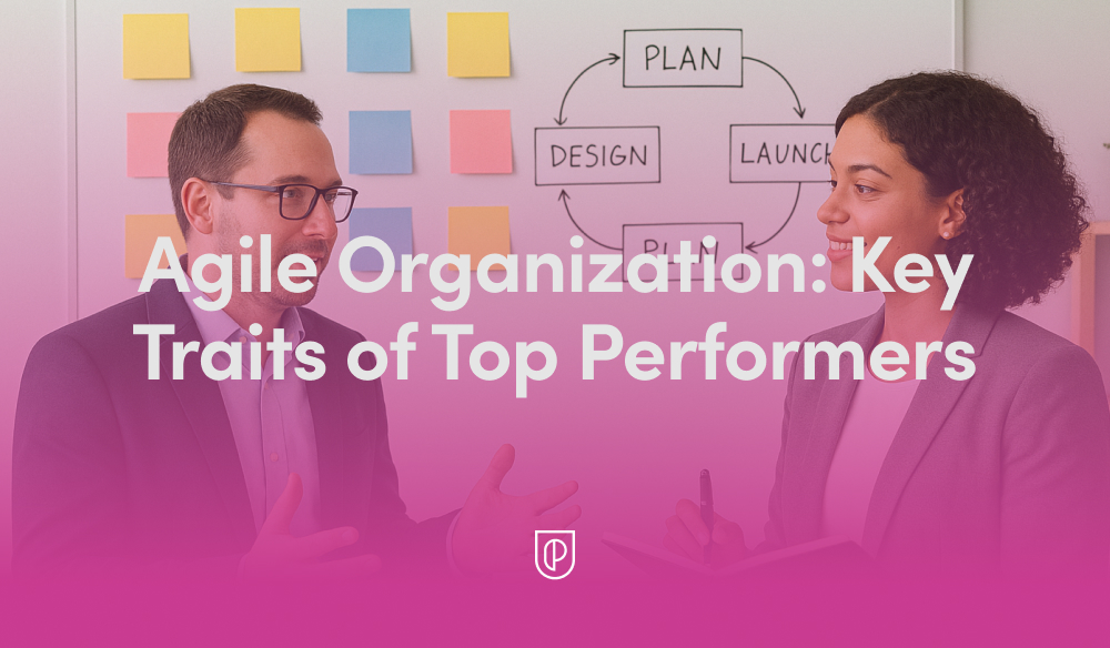 Agile Organization: Key Traits of Top Performers