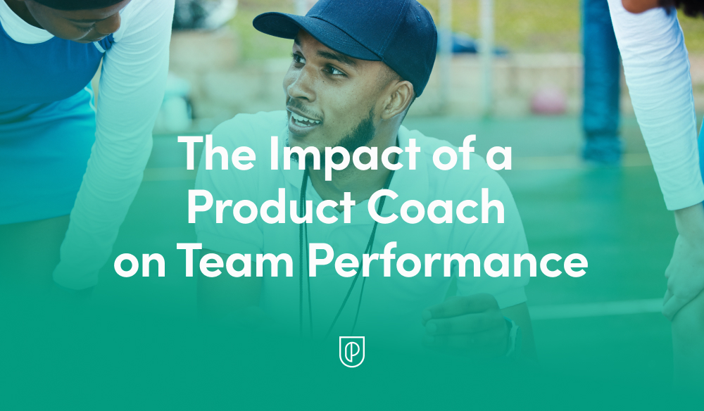 The Impact of a Product Coach on Team Performance