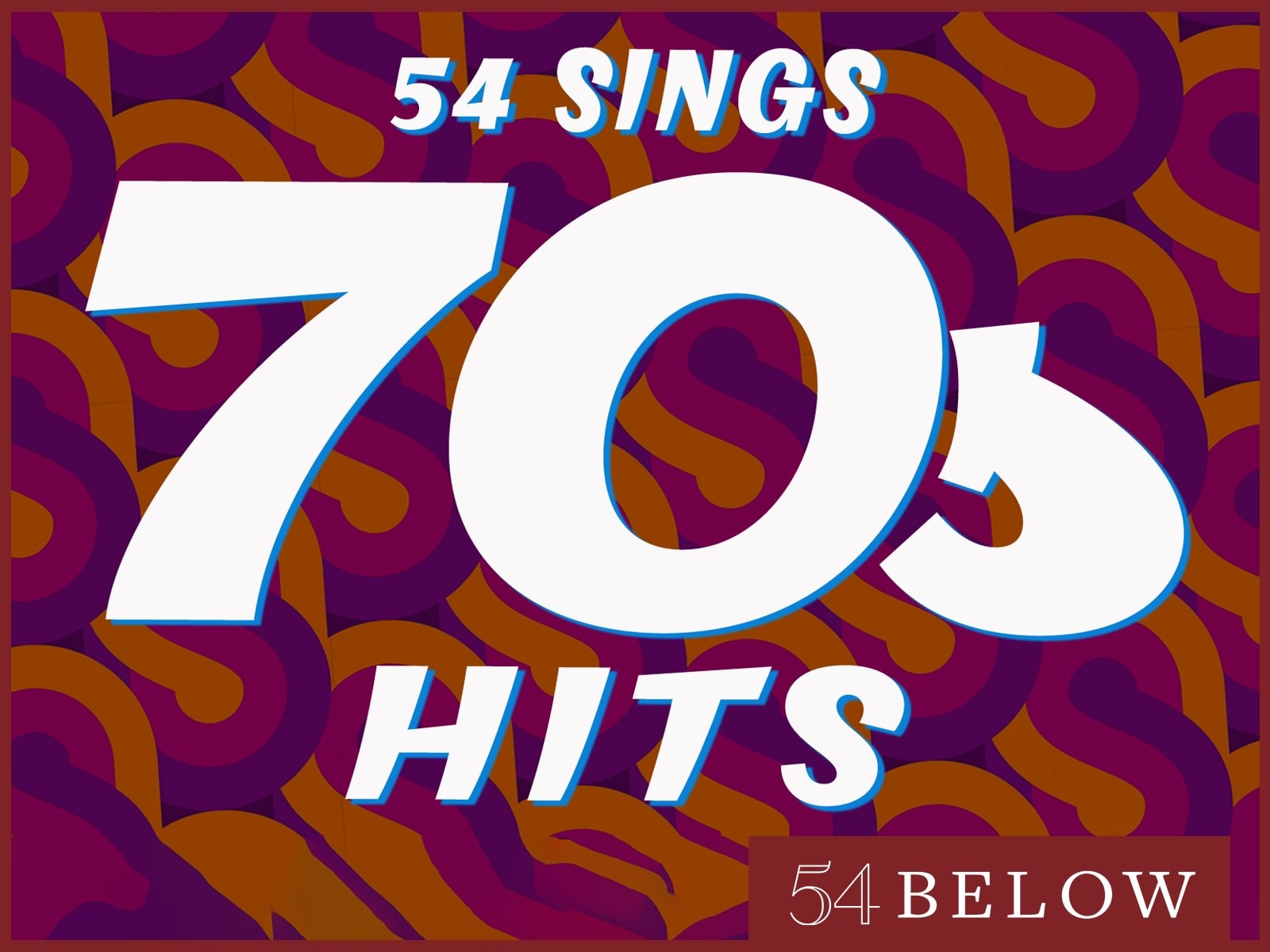 54 Sings 70s Hits Tickets | New York Theatre Guide