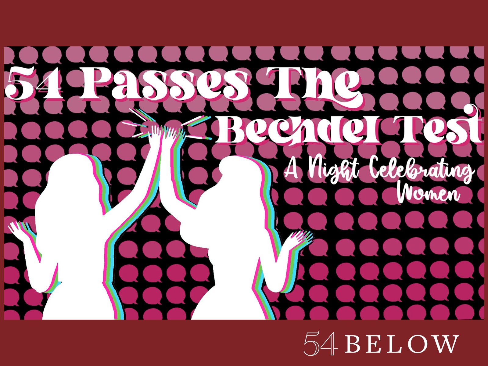 54 Passes the Bechdel Test: A Night Celebrating Women Tickets | New ...