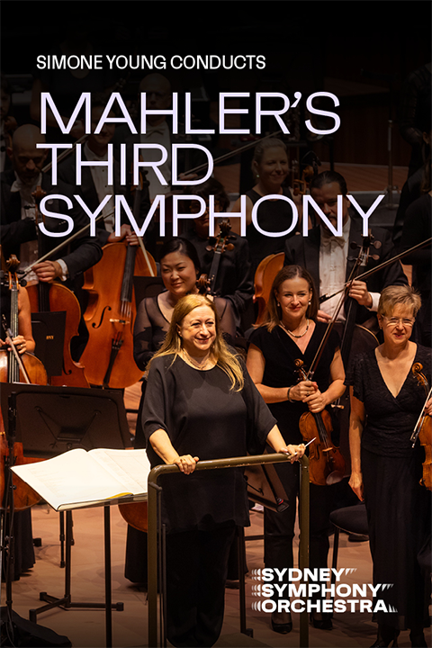 Simone Young conducts Mahler’s Third Symphony Tickets | Sydney | TodayTix